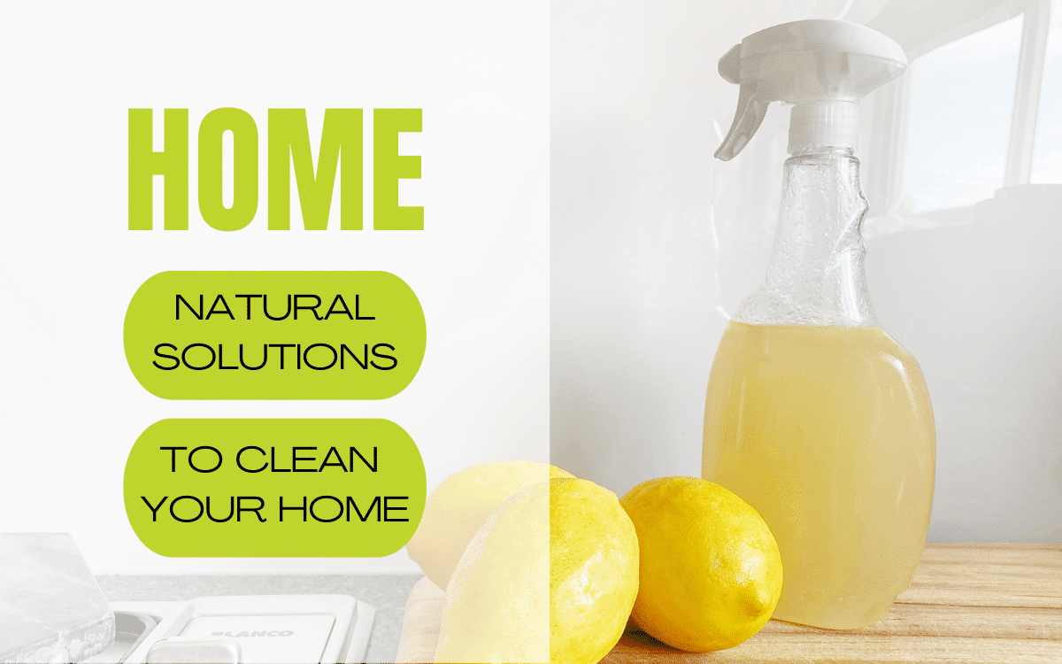 Natural Solutions to Clean your Home - Total Home